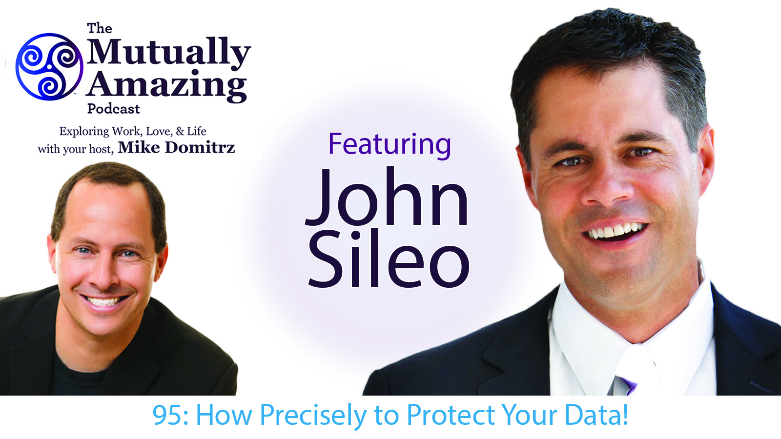 The “Mutually Amazing” Podcast with Mike Domitrz | The Center for Respect