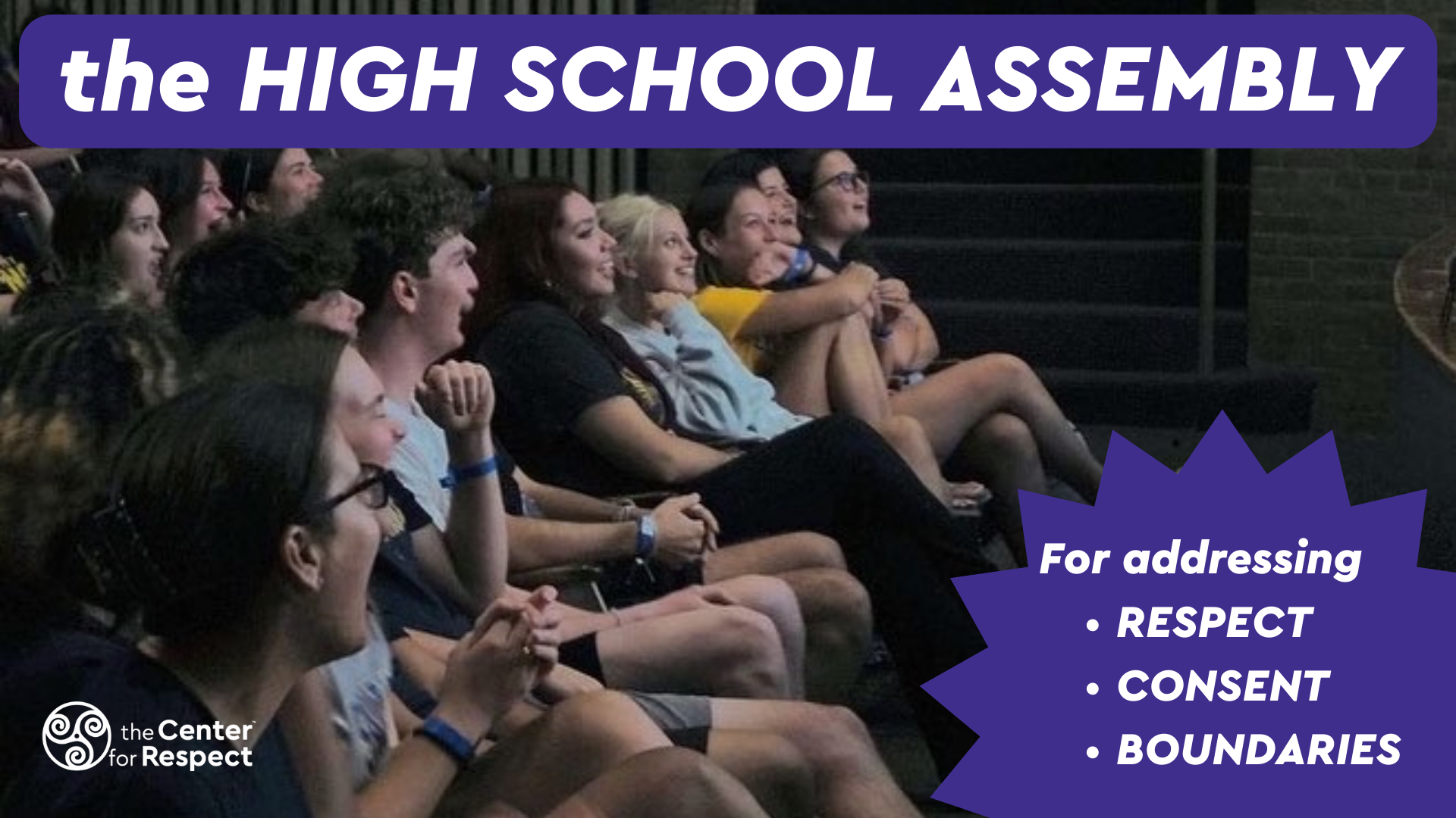 the HIGH SCHOOL ASSEMBLY-latest | The Center for Respect
